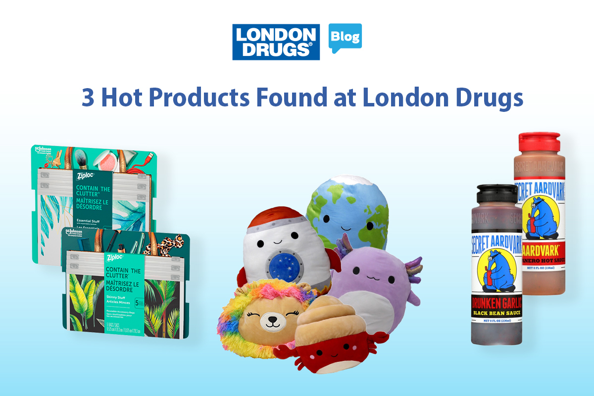 3 Hot Products Found at London Drugs - London Drugs Blog